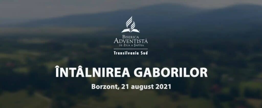 Întâlnirea Gaborilor – Biserica Adventista – Conferinta Transilvania Sud